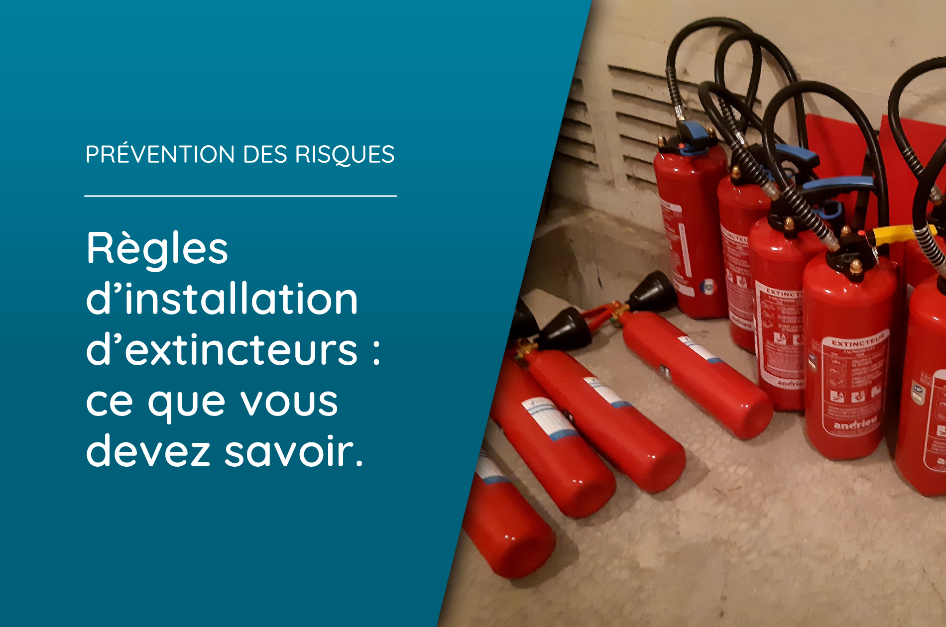 Tout savoir sur les règles d’installation d’extincteurs 🔥🧯